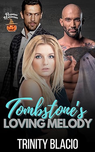 Tombstone’s Loving Melody | Trinity Blacio